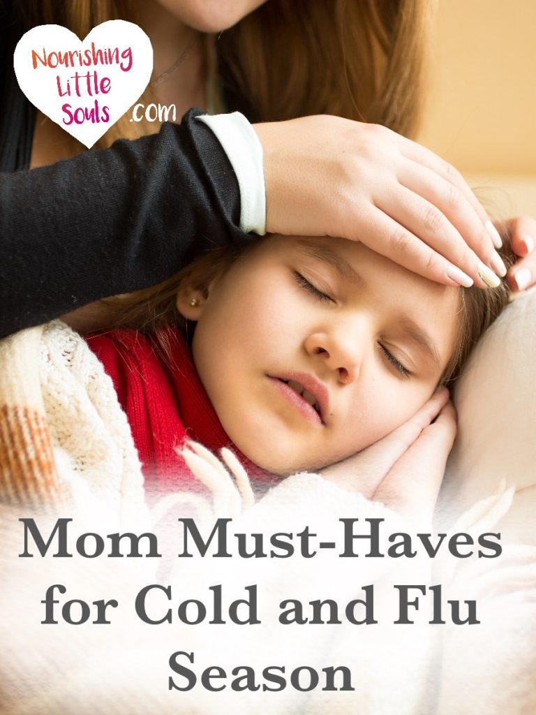 Mom Must-Haves for Cold and Flu Season - Nourishing Little Souls